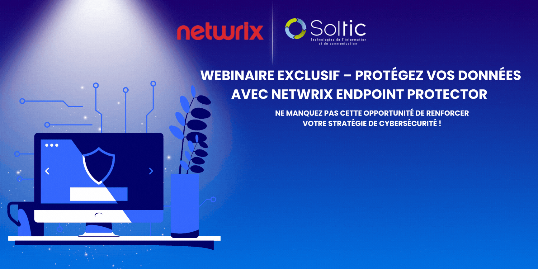 Webinaire : Protégez vos données avec Netwrix Endpoint Protector | Séc